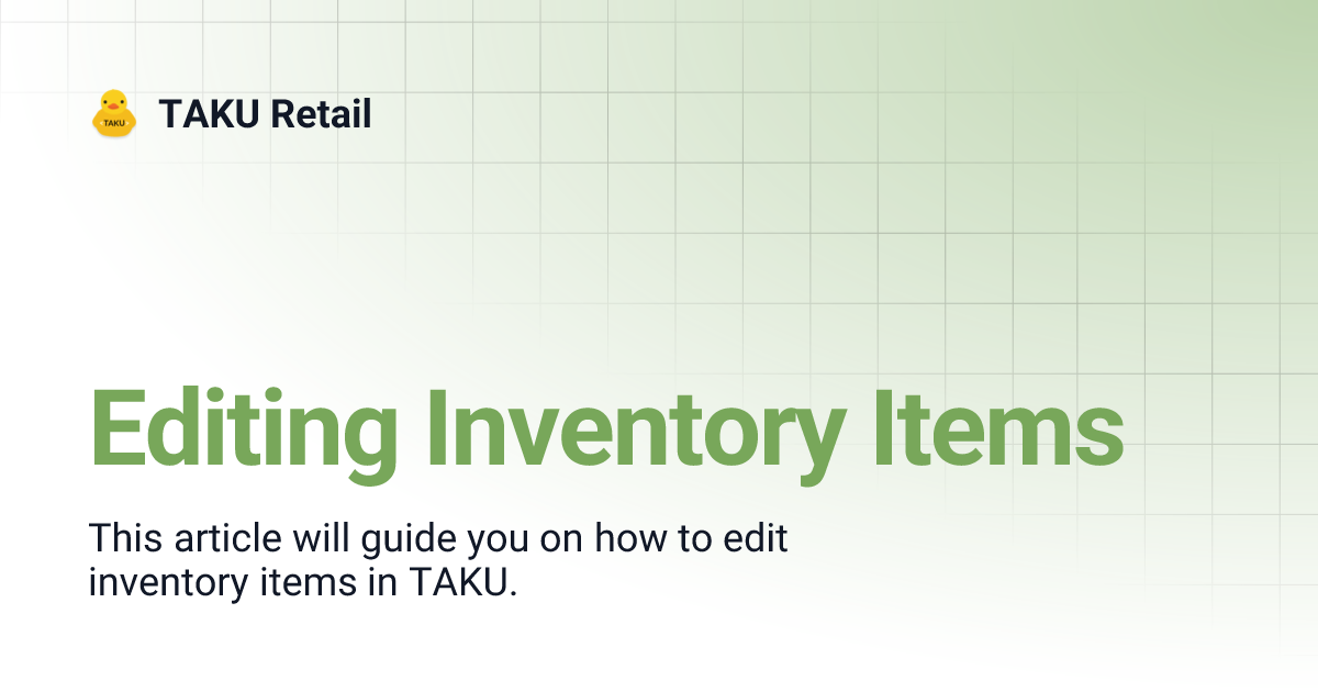 Editing Inventory Items | TAKU Retail
