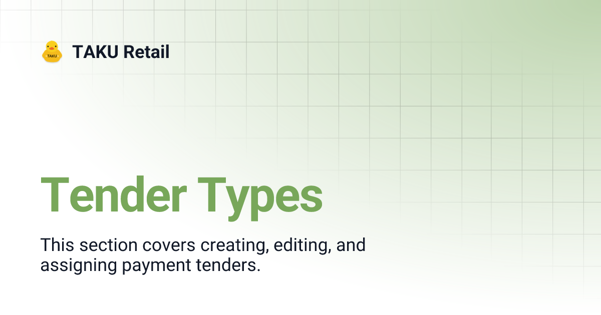 Tender Types | TAKU Retail
