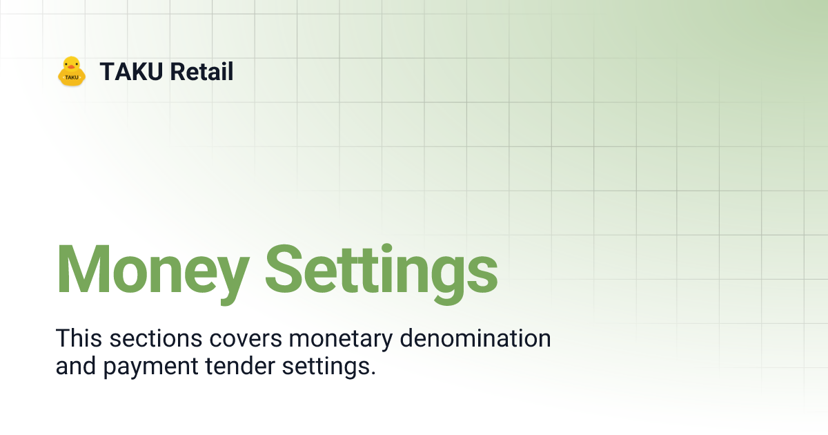 Money Settings | TAKU Retail