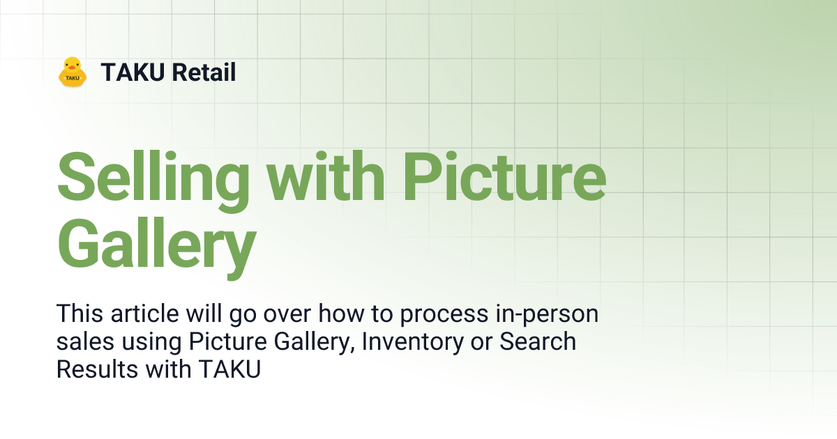 Selling with Picture Gallery | TAKU Retail